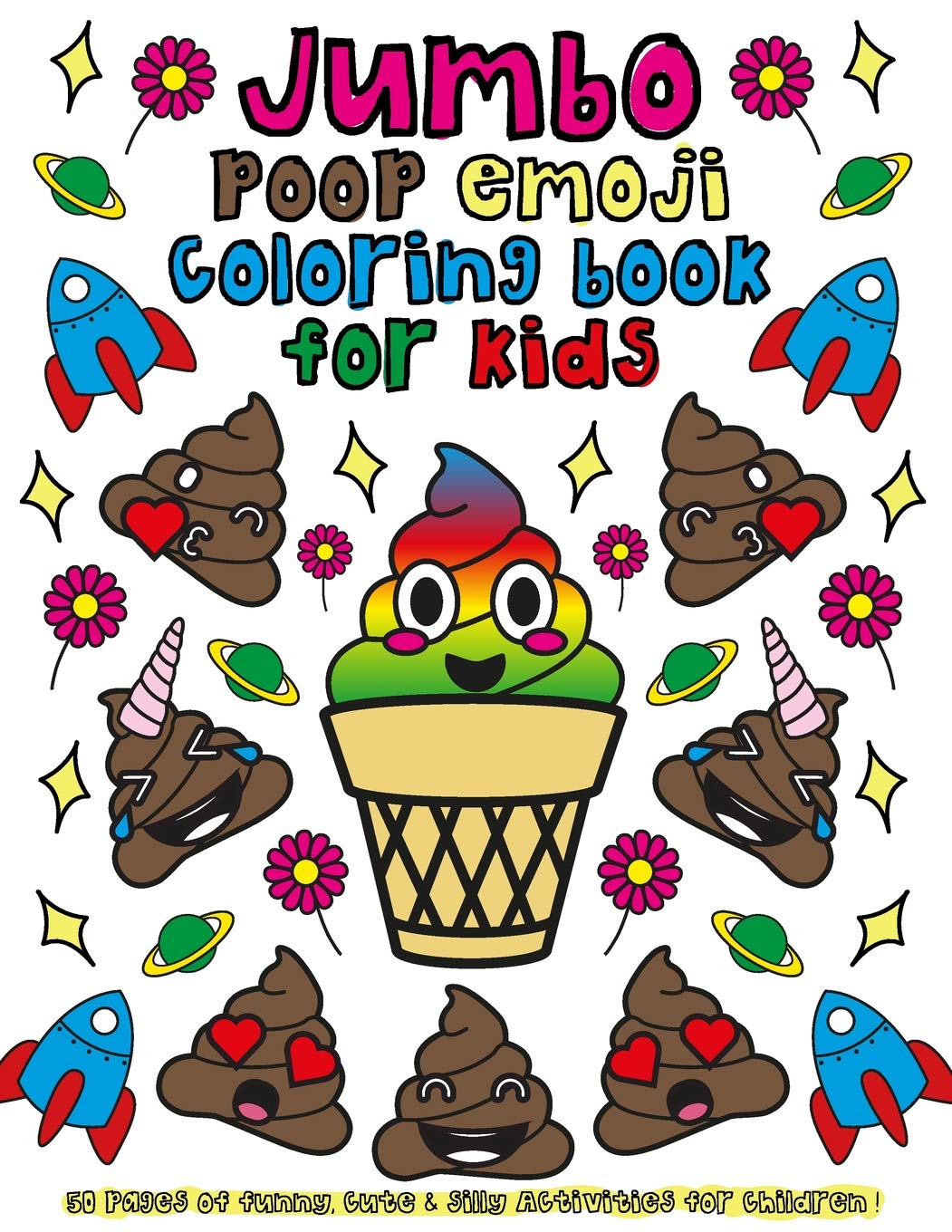 Buy Jumbo Poop Emoji Coloring Book For Kids: 50 pages of funny, cute ...