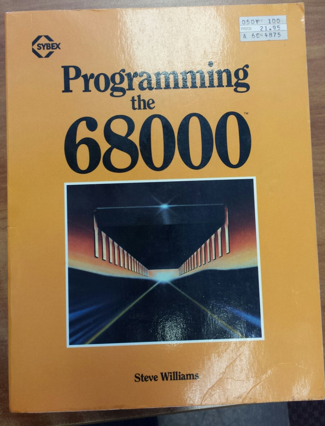 Programming the 68000: Williams, Steve: 9780895881335: Amazon.com: Books