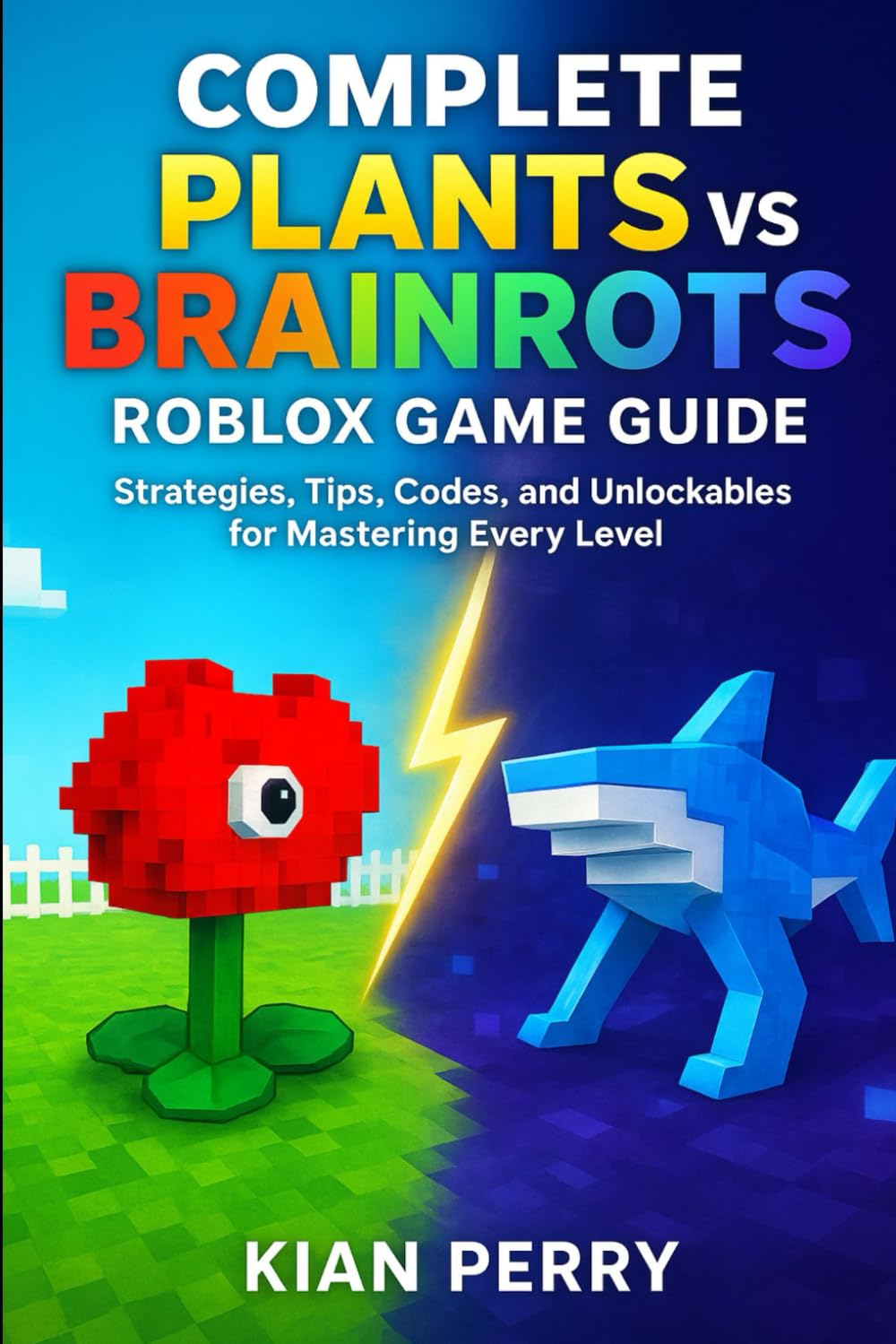 Complete Plants vs Brainrots Roblox Game Guide: Strategies, Tips, Codes, and Unlockables for ...