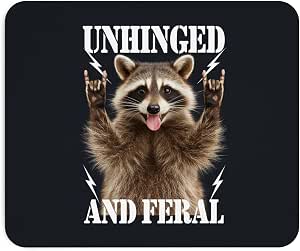 Amazon.com: Unhinged and Feral Raccoon Funny Mouse Pad Adult Humor ...