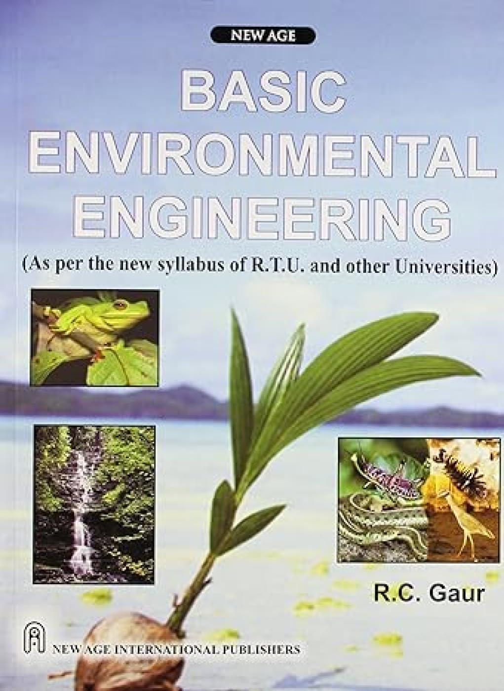 Basic Environmental Engineering: R.C. Gaur: 9788122422122: Amazon.com ...