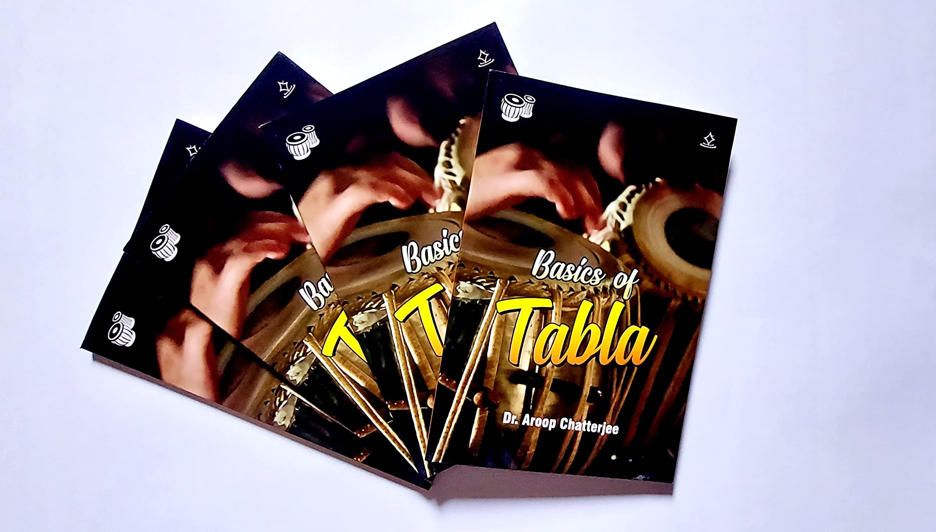 Basics of Tabla : Dr.Aroop Chatterjee: Amazon.in: Books
