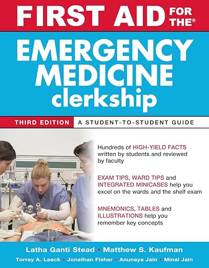 First Aid for the Emergency Medicine Clerkship, Third Edition (First ...