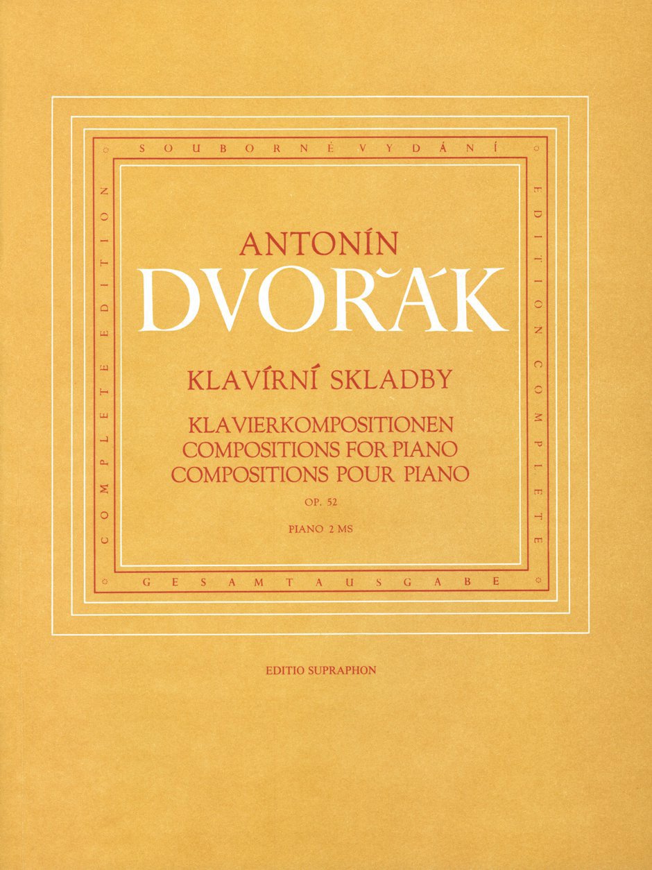 Klavierkompositionen, Op. 52 By Antonin Dvorak. For Piano. Stapled. The ...