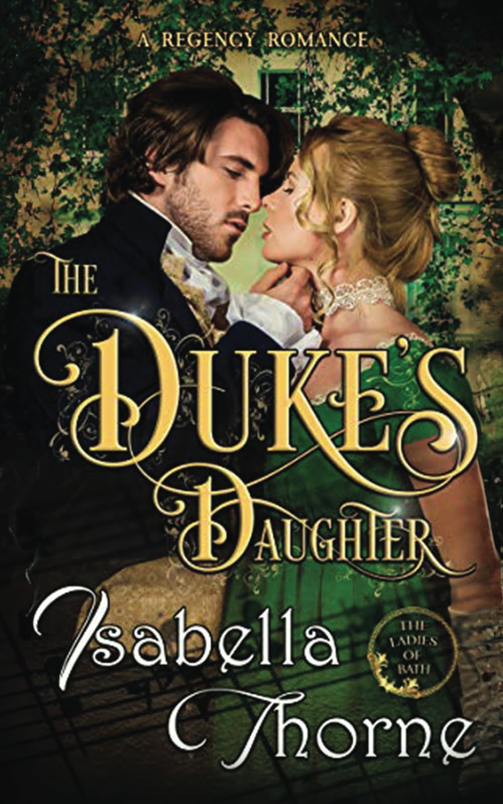 The Duke's Daughter - Lady Amelia Atherton: A Regency Romance Novel ...