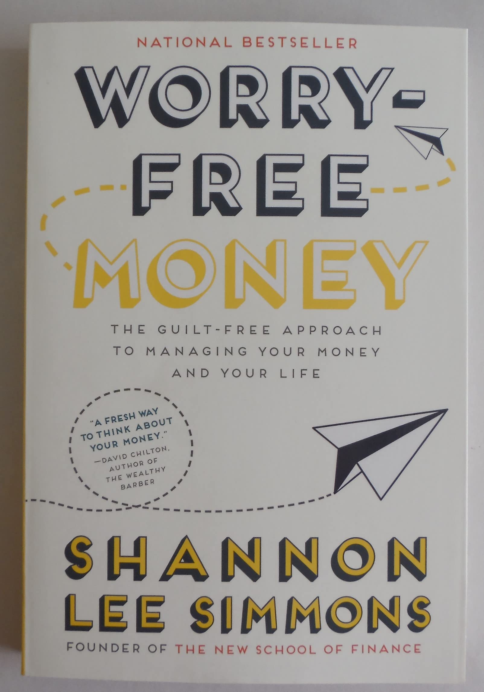 Worry-Free Money: The guilt-free approach to managing your money and ...