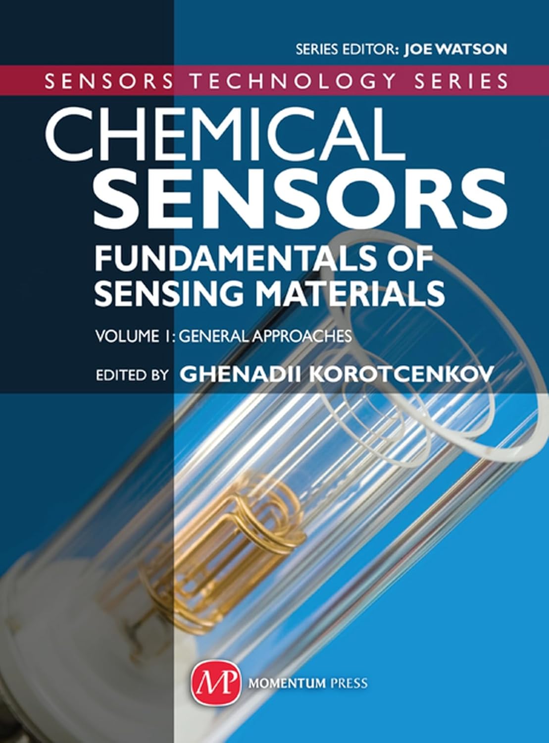 Chemical Sensors, Vol 1: General Approaches (Sensor Technology ...