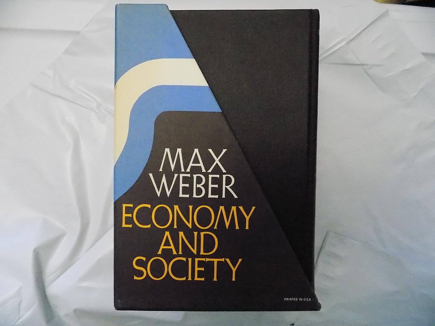 Economy and society: An outline of interpretive sociology, 3 Vol Set ...