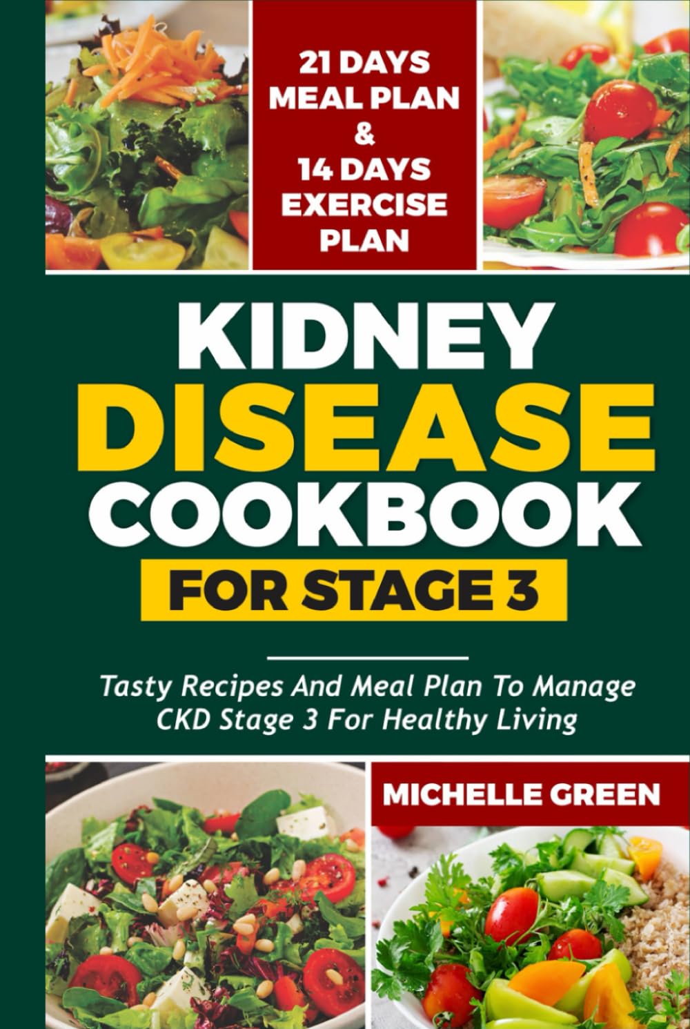 Kidney Disease Diet Cookbook For Stage 3: Tasty Recipes and Meal Plan ...