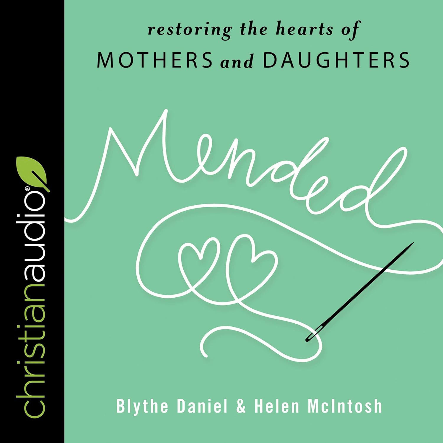 Amazon.com: Mended: Restoring the Hearts of Mothers and Daughters ...
