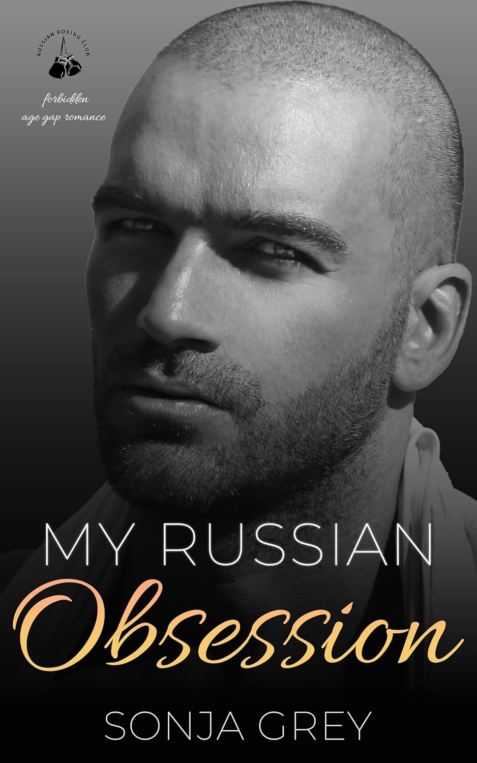 My Russian Obsession: Forbidden Age Gap Romance (Russian Boxing Club ...