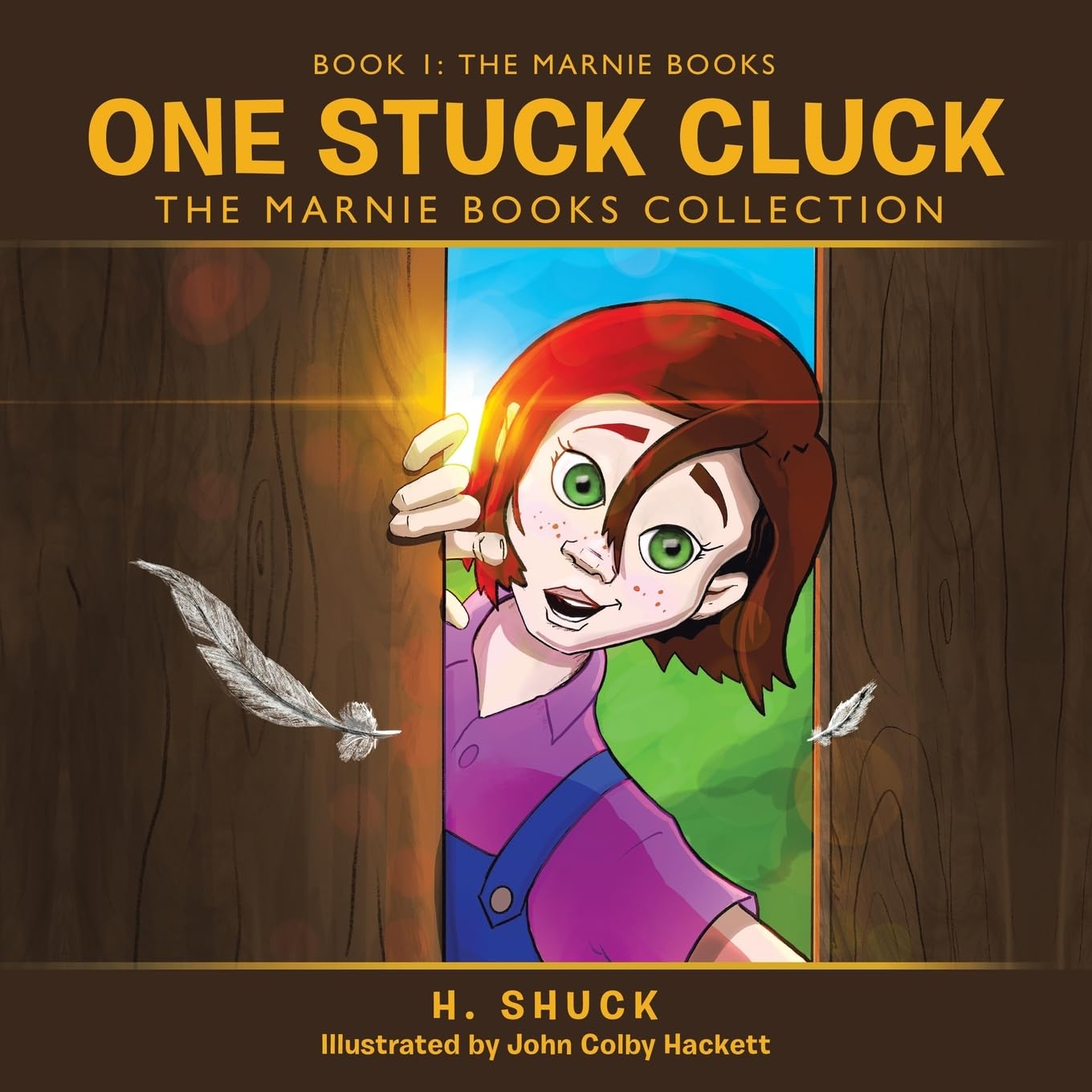 One Stuck Cluck: The Marnie Books Collection: Shuck, H, Hackett, John ...
