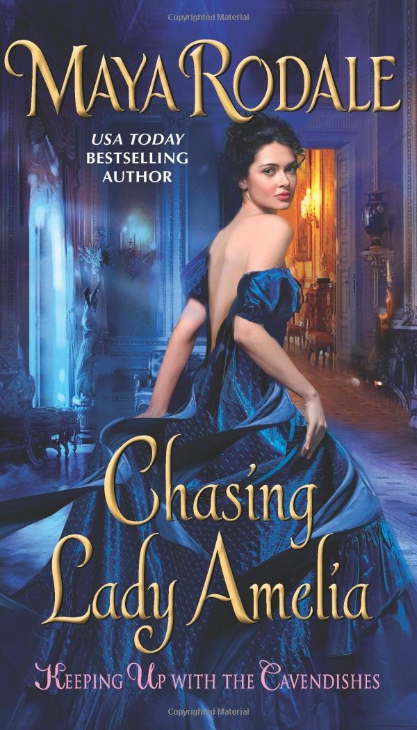Chasing Lady Amelia: Keeping Up with the Cavendishes: 2 : Rodale, Maya ...