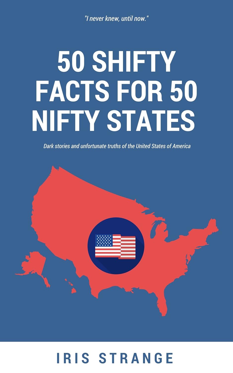 Amazon.com: 50 Shifty Facts for 50 Nifty States: Dark stories and ...