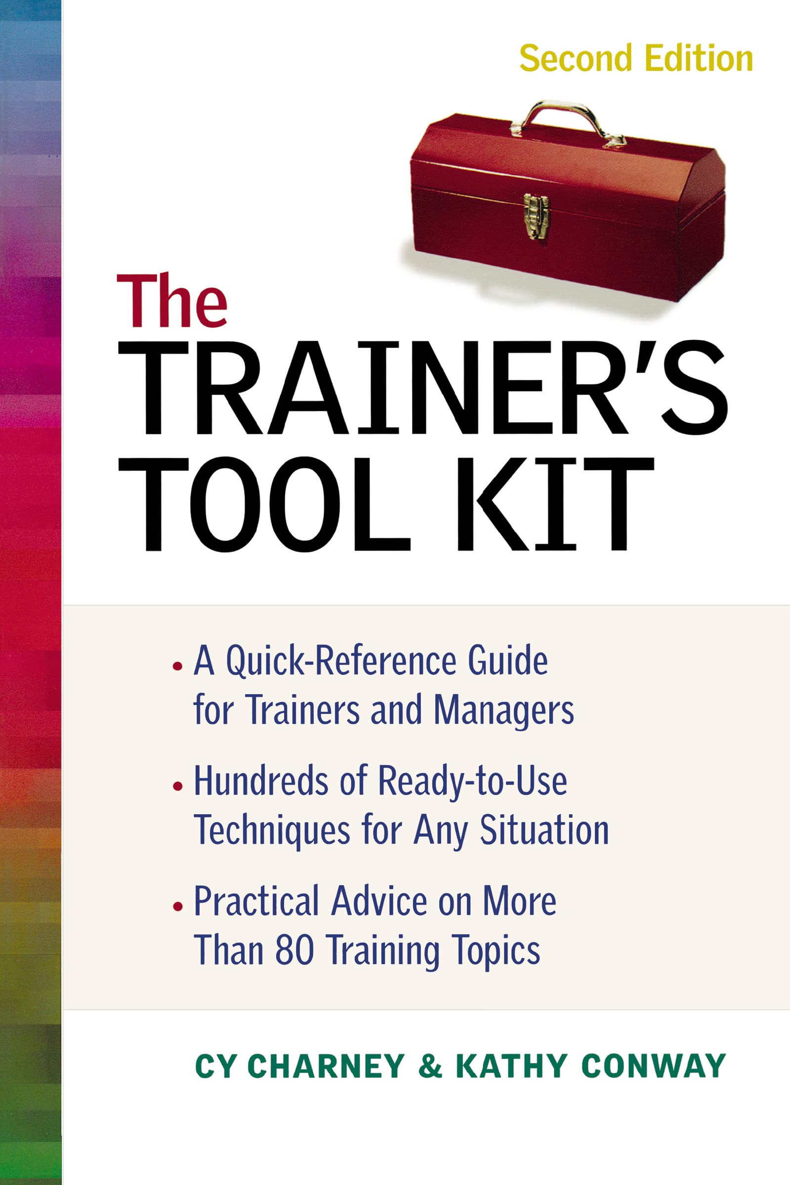 The Trainer's Tool Kit: Charney, Cy, Conway, Kathy: 9780814472682 ...