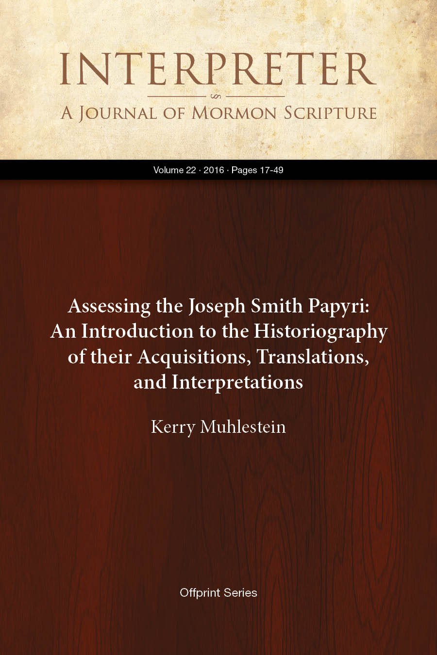 Assessing the Joseph Smith Papyri: An Introduction to the ...