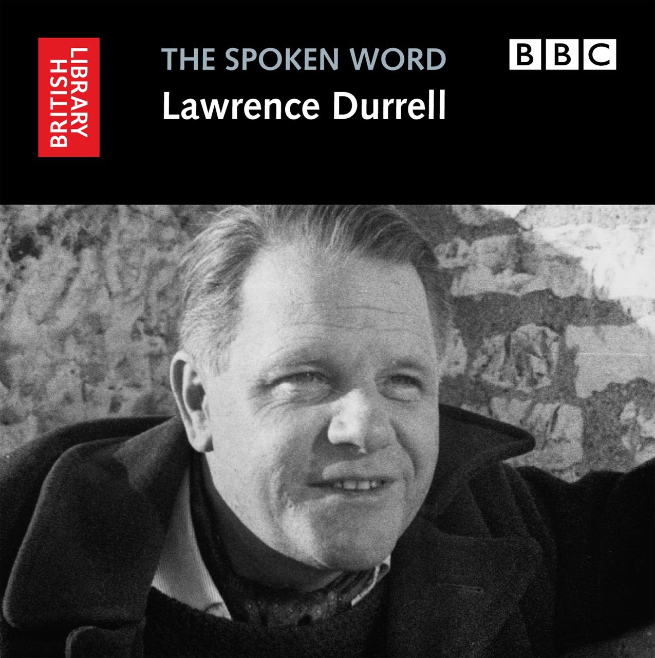 The Spoken Word: Lawrence Durrell (British Library - British Library ...