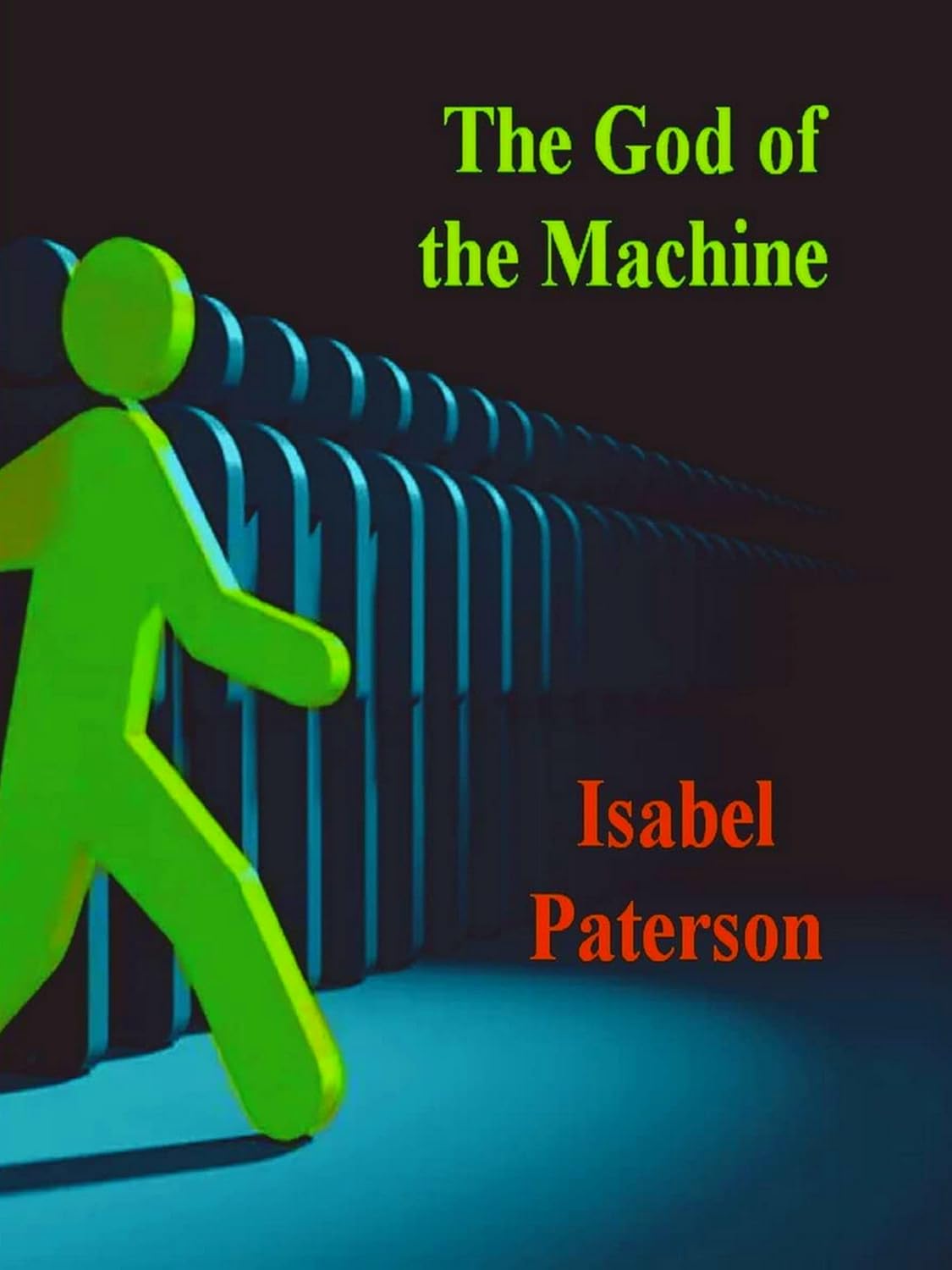 The God of the Machine - Kindle edition by Paterson, Isabel. Politics ...