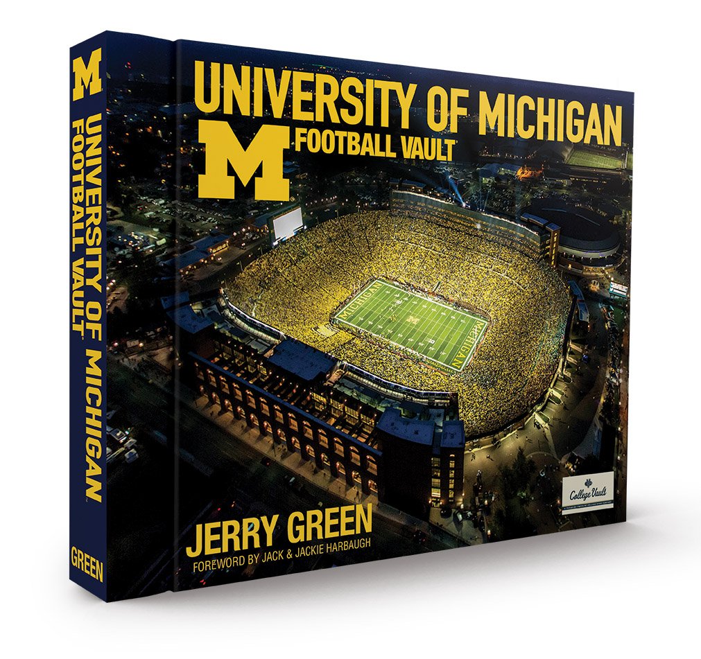 University of Michigan Football Vault: The Story of the Wolverines ...