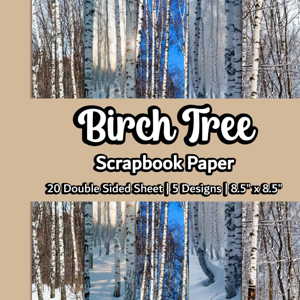 Birch Tree Scrapbook Paper: Winter Forest Scrapbook Paper | 5 Designs ...