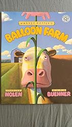Harvey Potter's Balloon Farm: Buehner, Mark: 9780688158453: Amazon.com ...