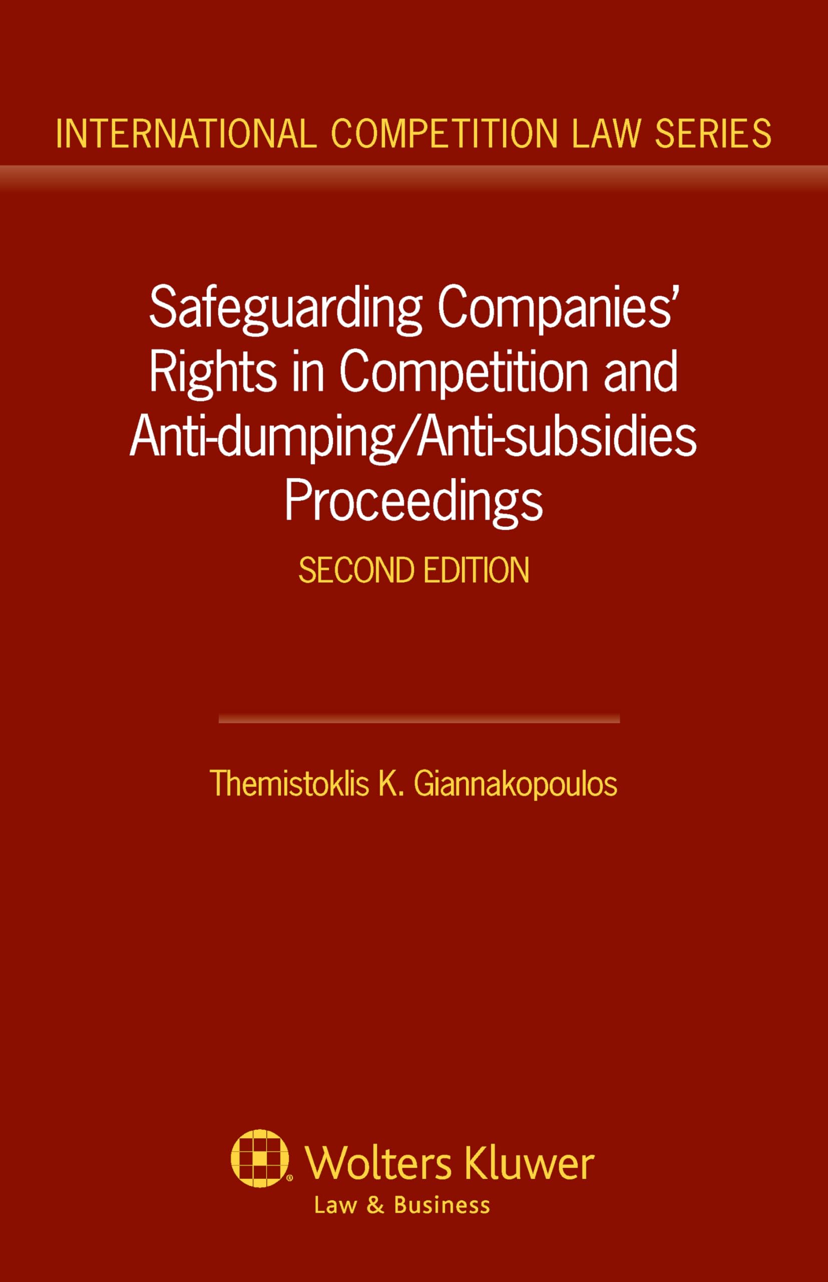Safeguarding Companies' Rights in Competition and Anti-dumping/ Anti ...
