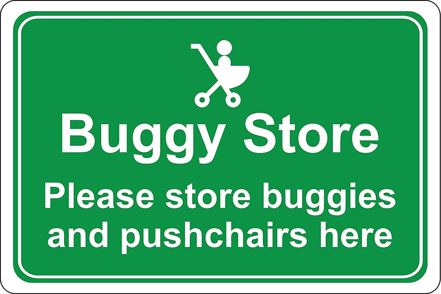 Buggy store - Please store buggies and pushchairs here safety sign ...