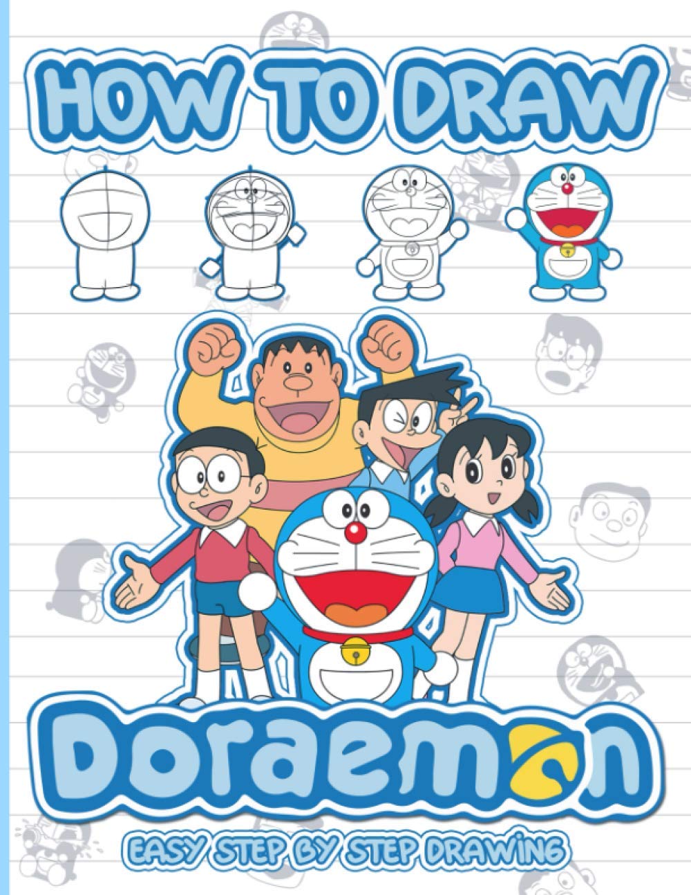 Buy How to Draw Doraemon: The 5 Minute Drawing Guide Doraemon ...