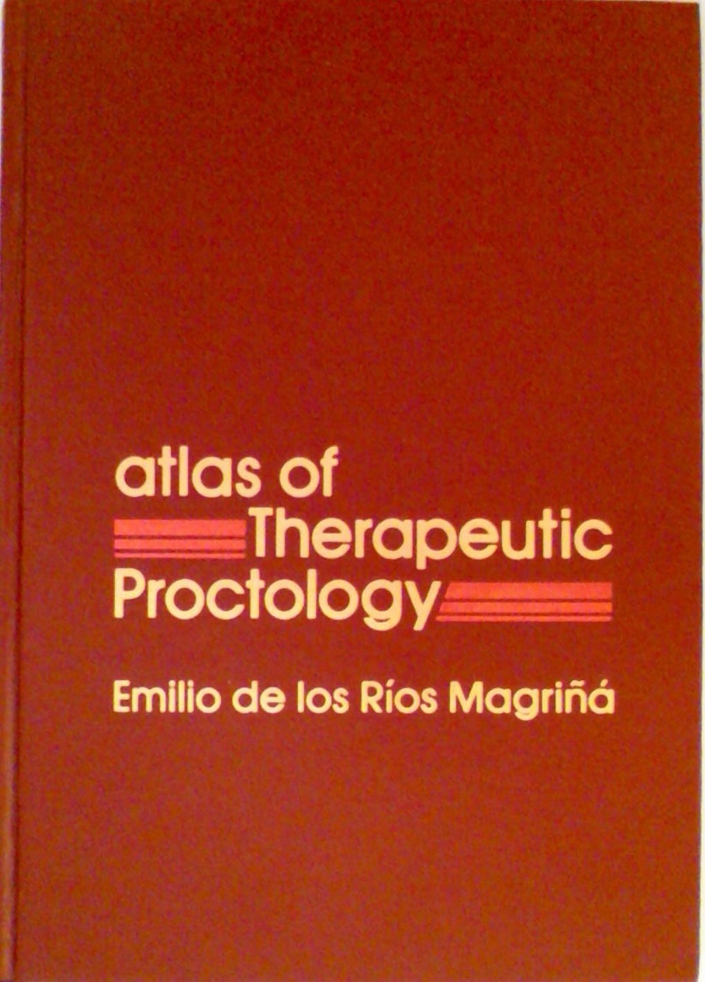Amazon | Atlas of Therapeutic Proctology | De Los Rios, Emilio | Colon ...