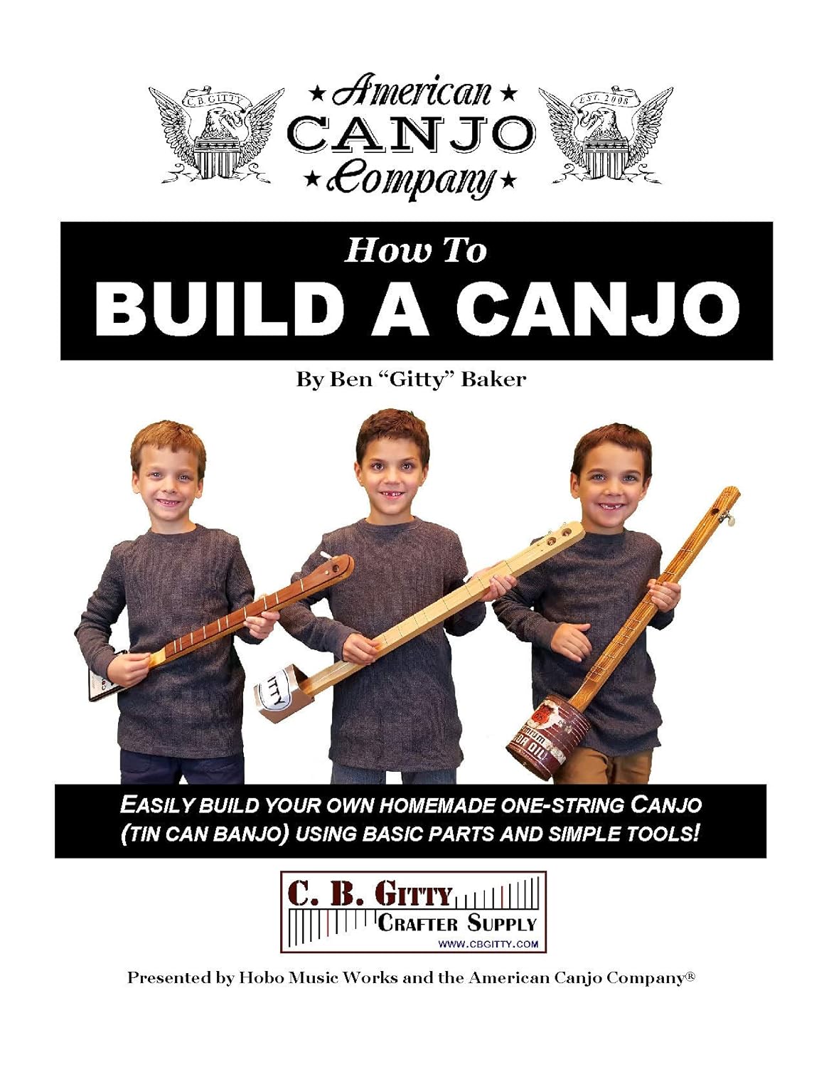 How To Build A Canjo: You Can Build Your Own Fun, Easy-To-Play One ...