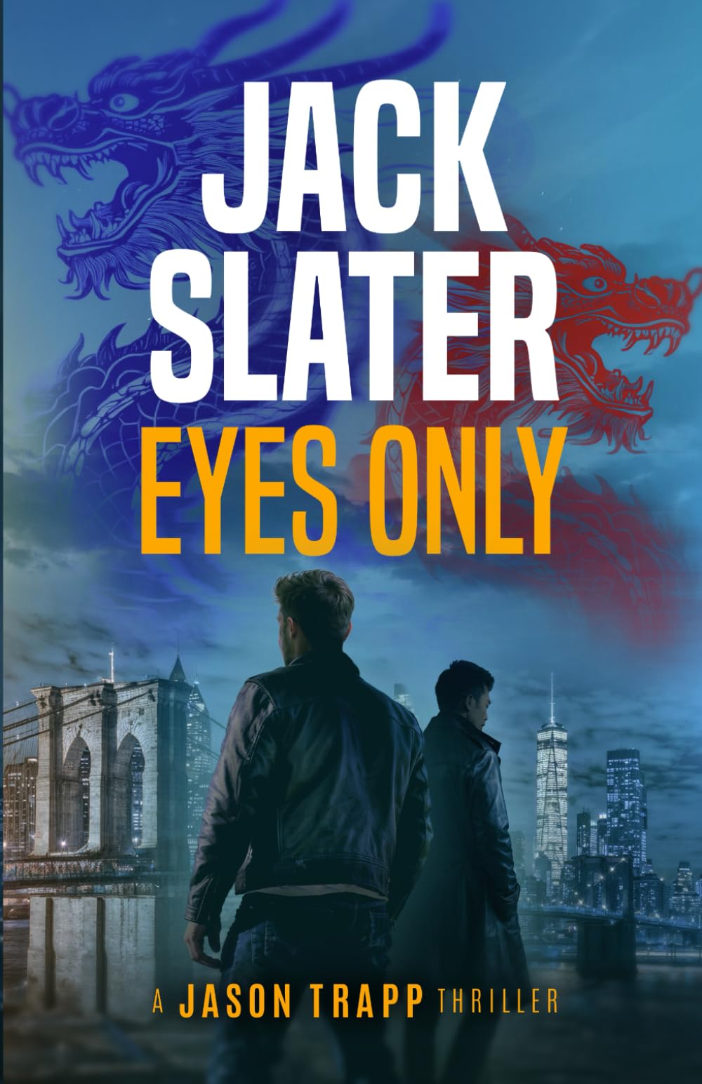 Amazon.com: Eyes Only (Jason Trapp Thrillers): 9798346274377: Slater, Jack: Books