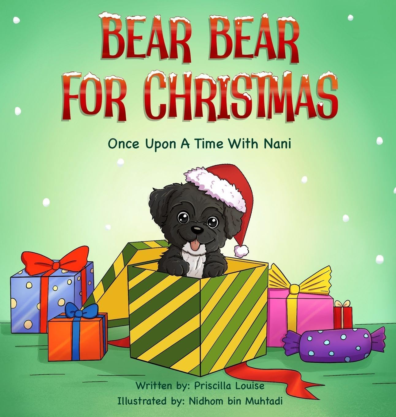 Bear Bear For Christmas: Louise, Priscilla, Bin Muhtadi, Nidhom ...