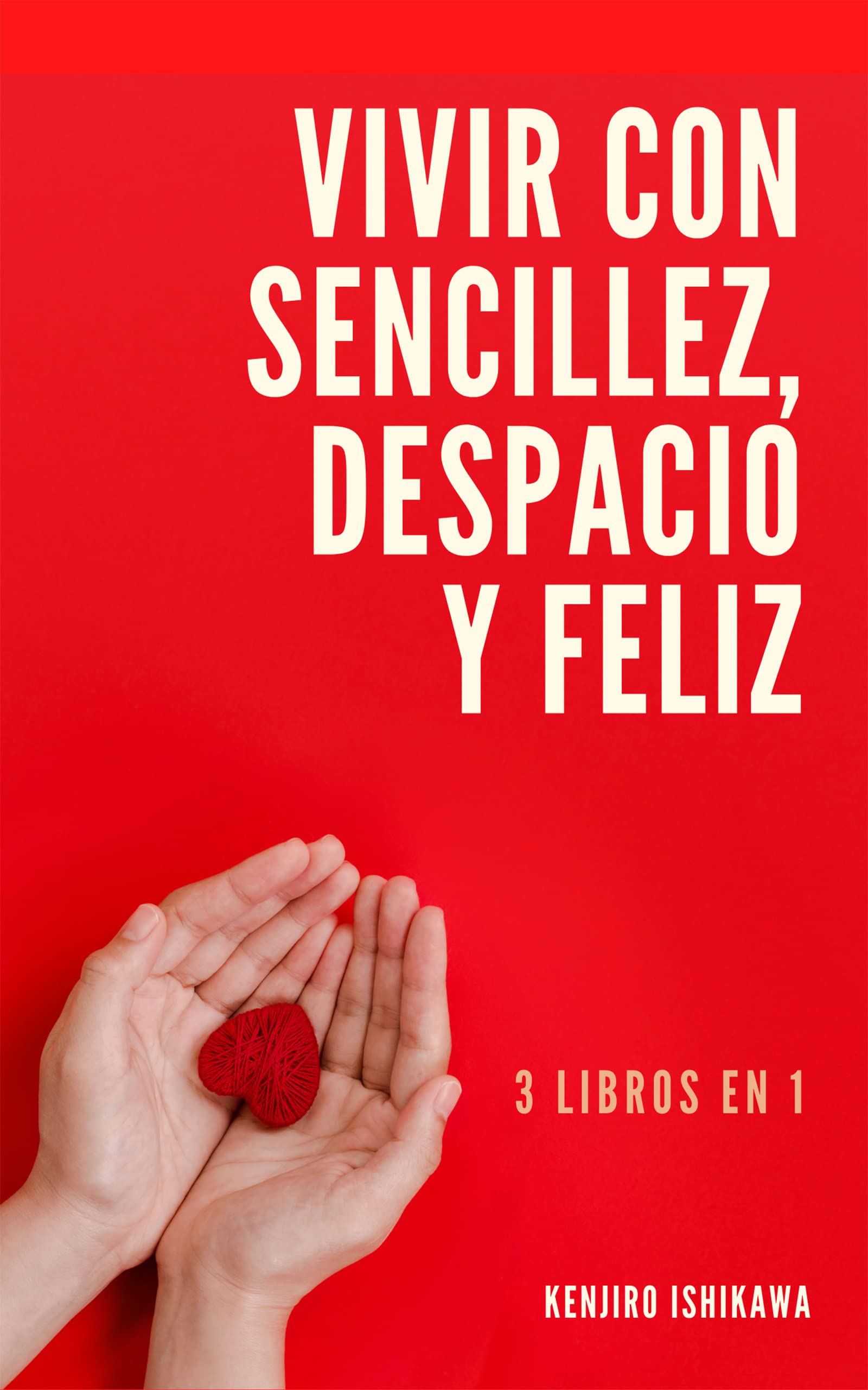 Buy 3 LIBROS EN 1 VIVIR CON SENCILLEZ DESPACIO Y FELIZ Consejos Y buy-3-libros-en-1-vivir-con-sencillez-despacio-y-feliz-consejos-y