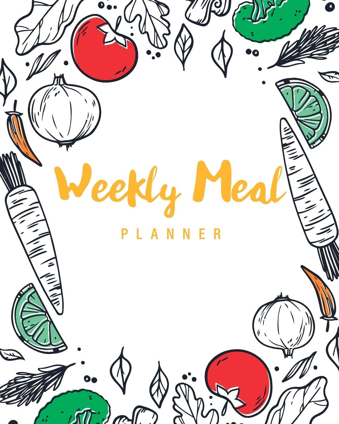 Buy Weekly Meal Planner: Hand Drawn Vegetables Cover | Meal Prep ...