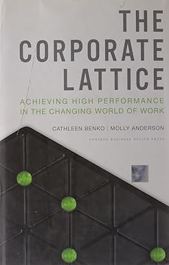 The Corporate Lattice: Achieving High... by Benko, Cathleen