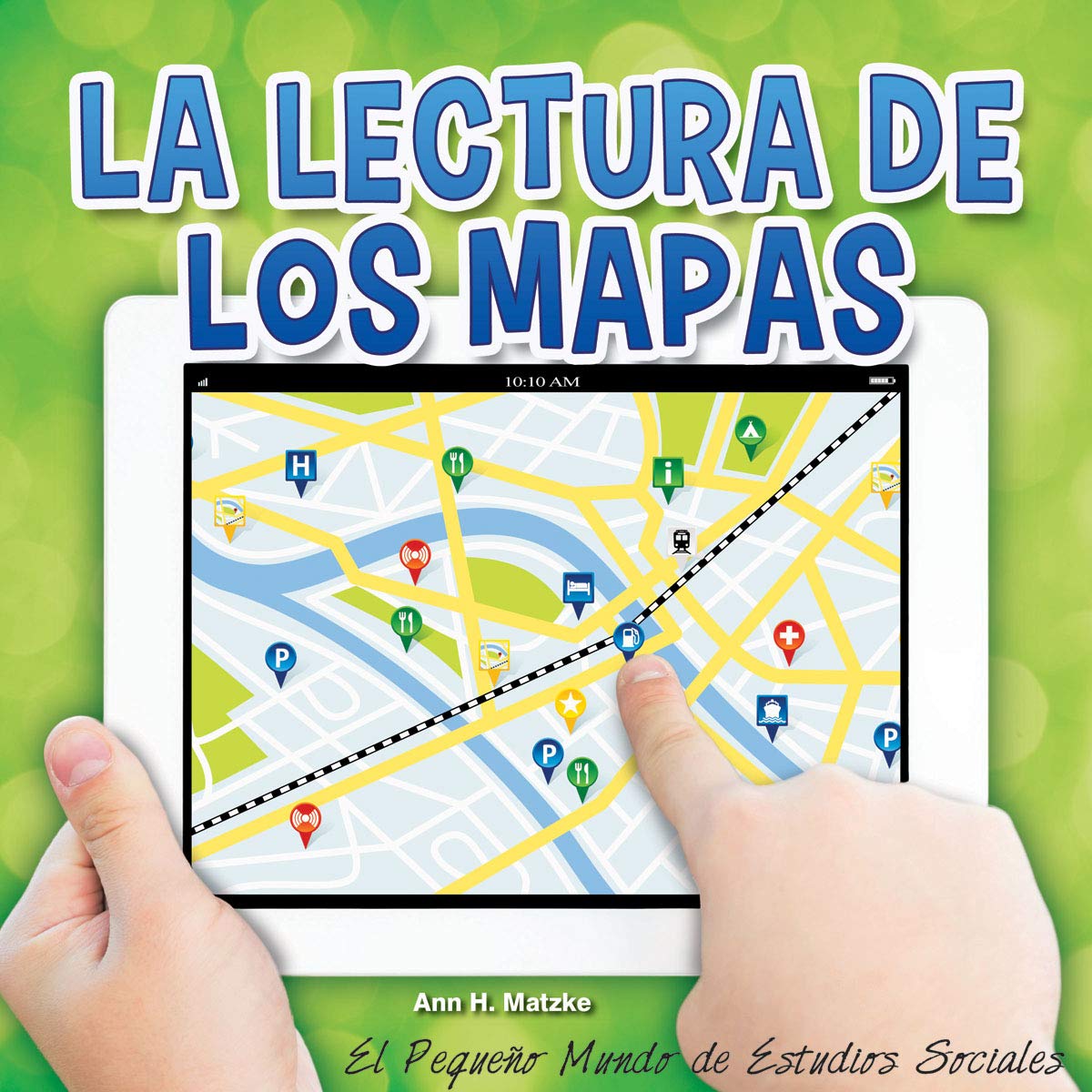 La lectura de los mapas / Reading Maps : Matzke, Ann H.: Amazon.it: Libri