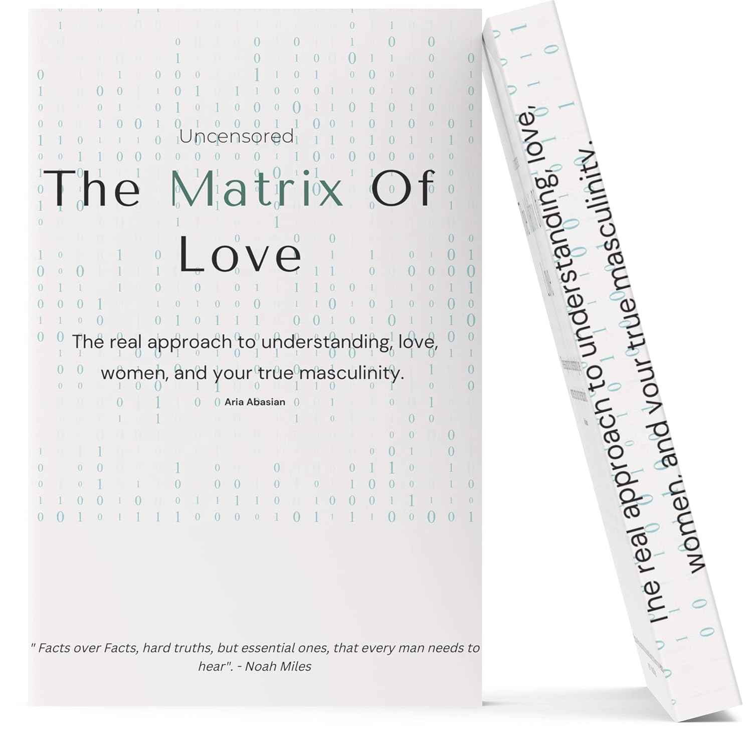 The Matrix Of Love: The real approach to understanding, love, women ...