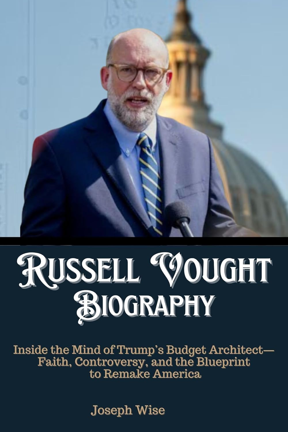Russell Vought Biography : Inside the Mind of Trump’s Budget Architect ...