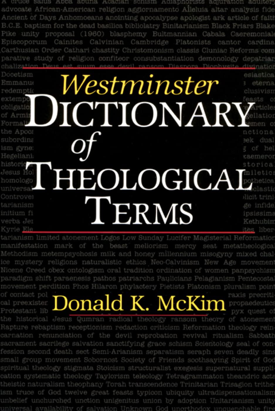 Westminster Dictionary of Theological Terms: McKim, Donald K ...