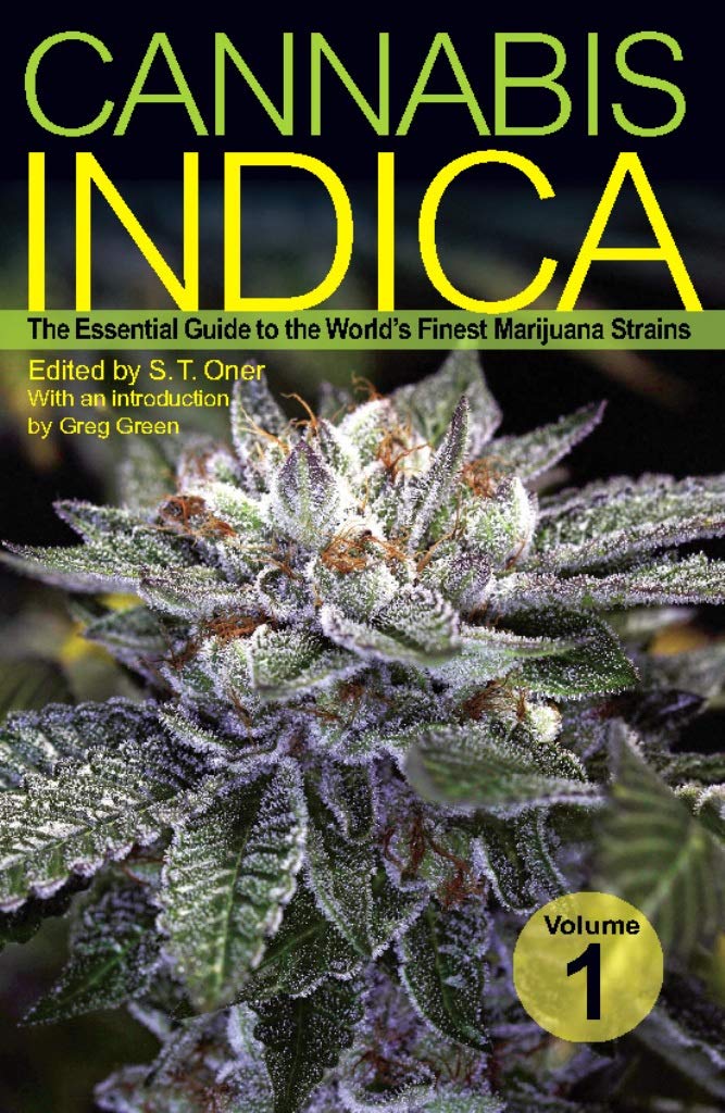 Cannabis Indica: The Essential Guide to the World's Finest Marijuana ...