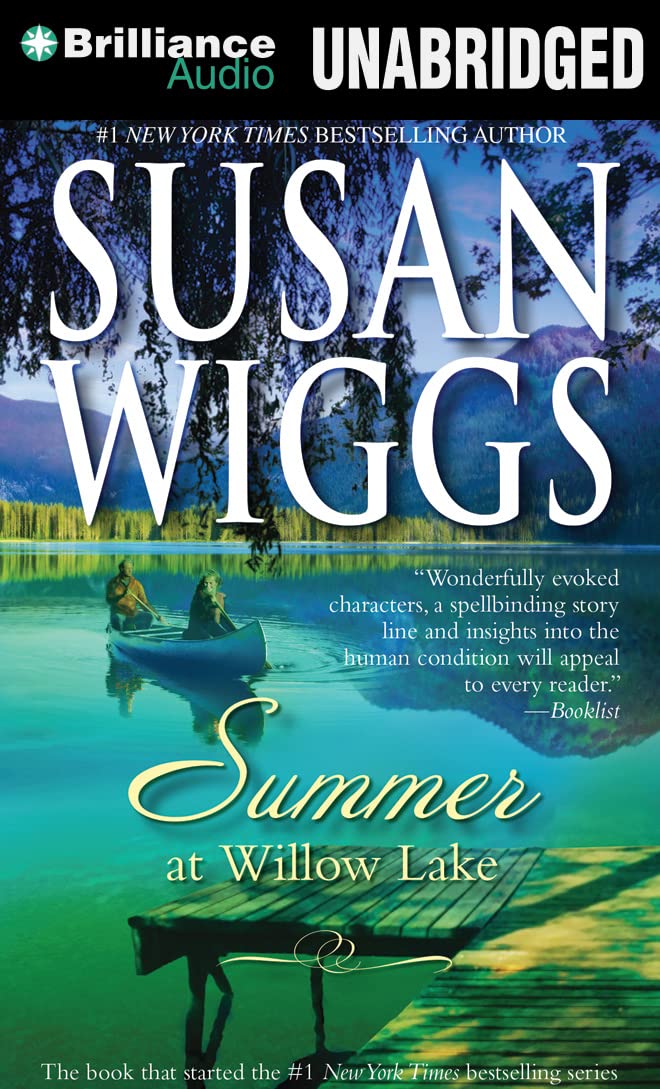 Summer at Willow Lake (The Lakeshore Chronicles, 1): Wiggs, Susan ...