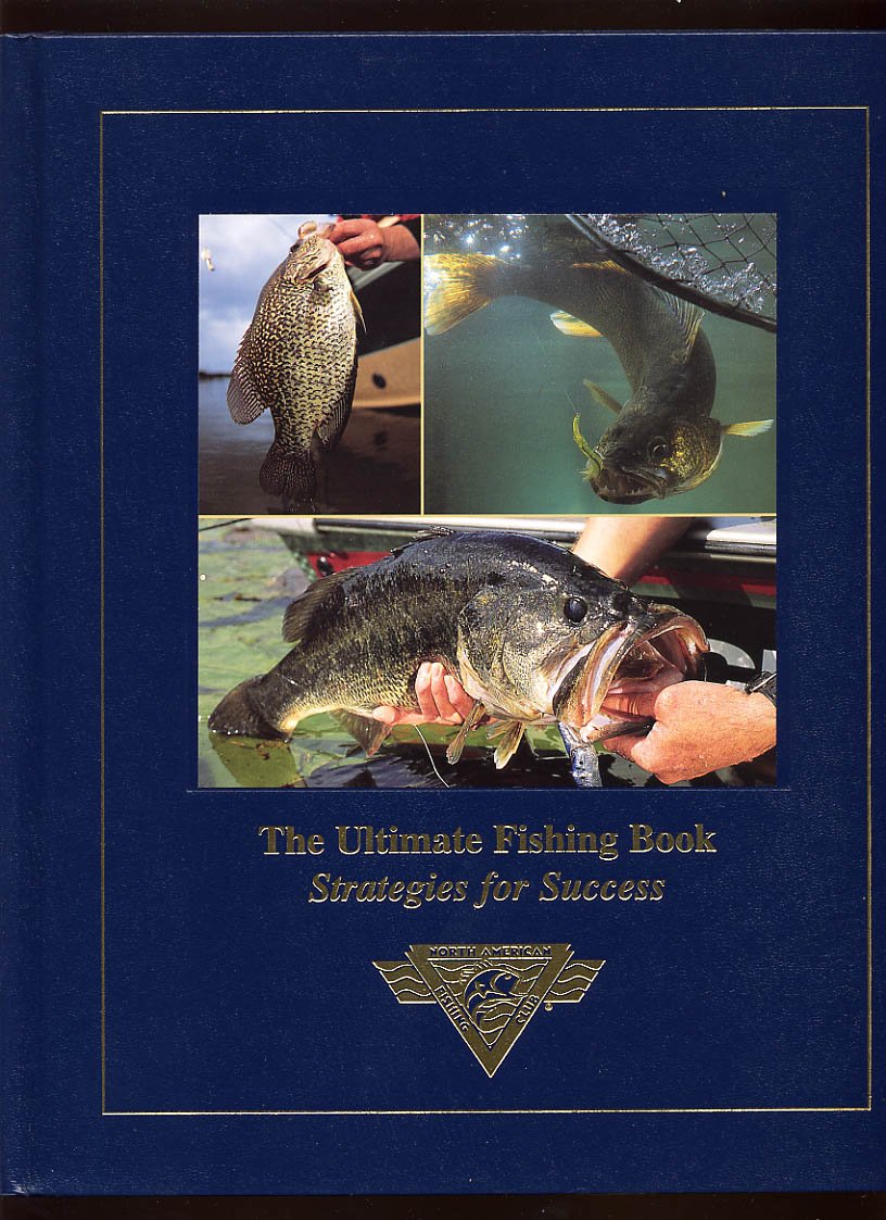 The Ultimate Fishing Book: Strategies for Success: North American ...