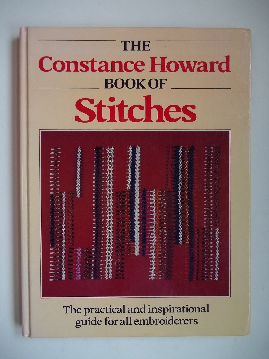 Constance Howard's Book of Stitches: Howard, Constance: 9780713467802 ...