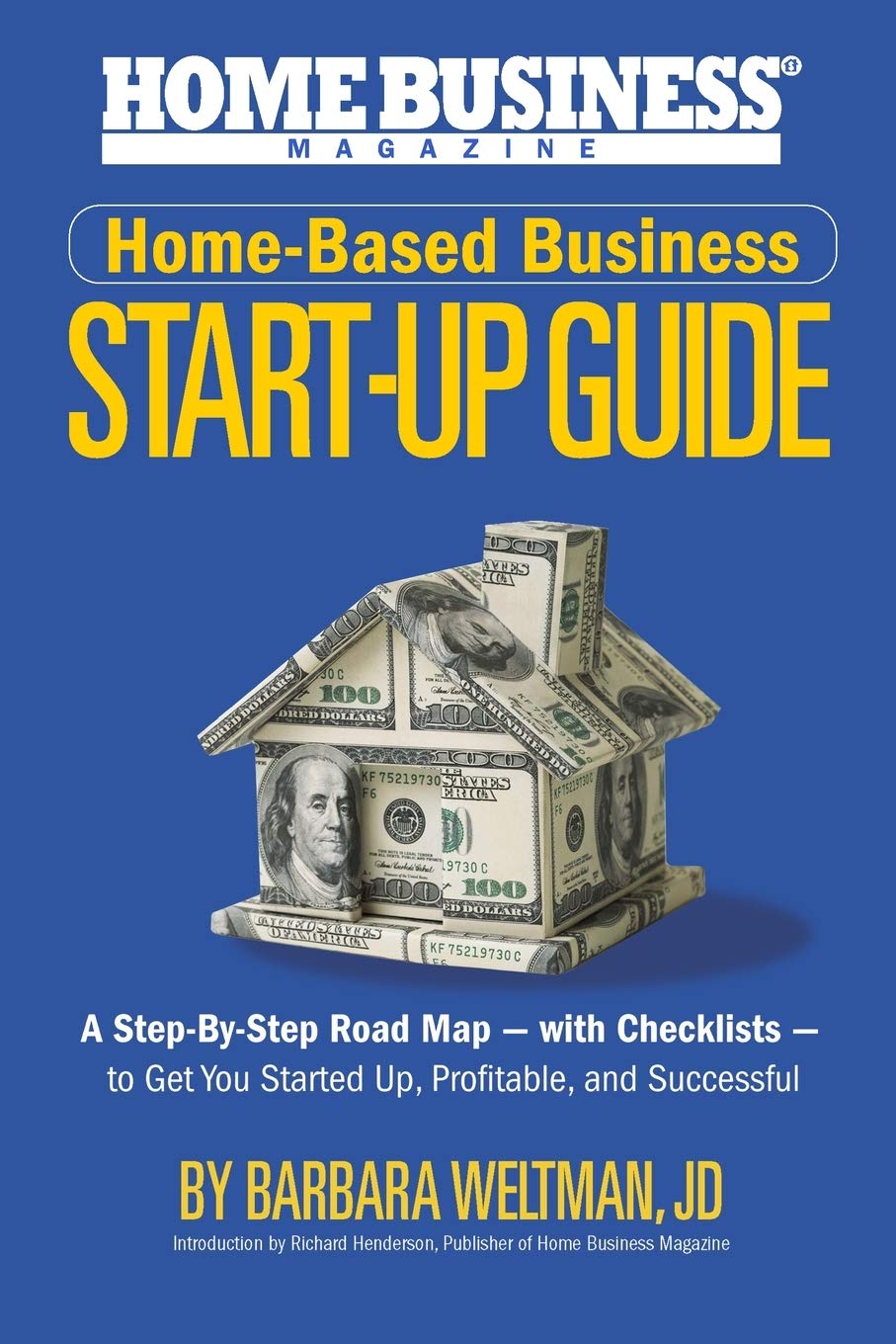 Home-Based Business Start-Up Guide: A Step-By-Step Road Map – with ...