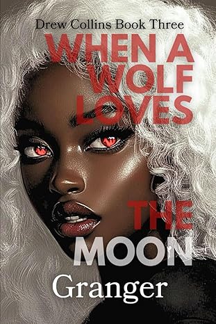 Amazon.com: When a Wolf Loves the Moon (The Secret World of Maggie Grey ...