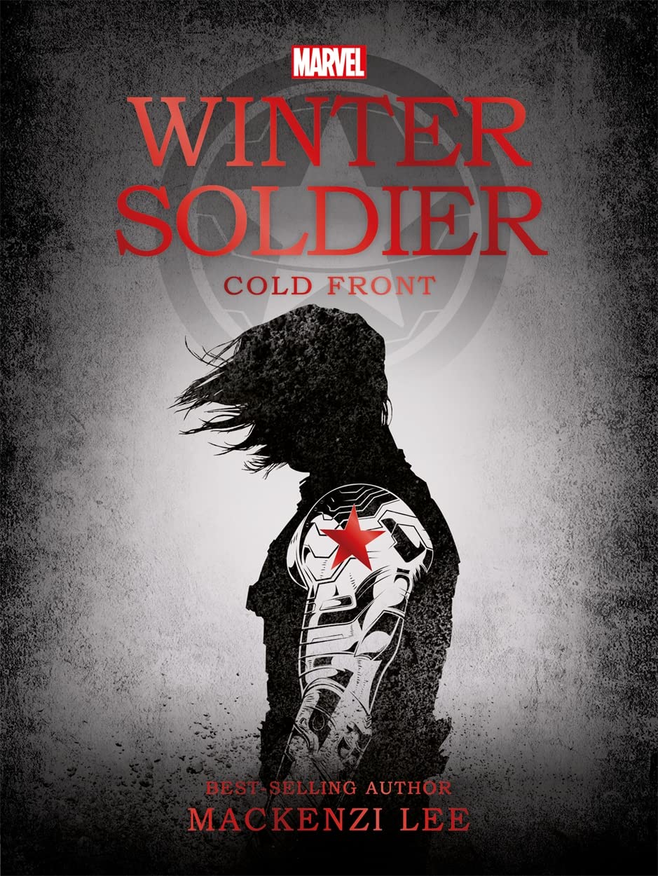 Marvel: Winter Soldier Cold Front (Young Adult Fiction): Mackenzi Lee ...