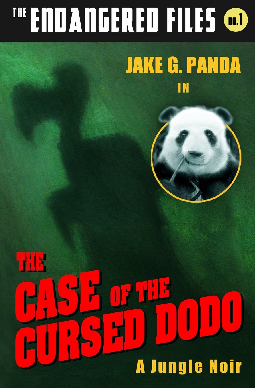 The Case of the Cursed Dodo (The Endangered Files): Panda, Jake G ...