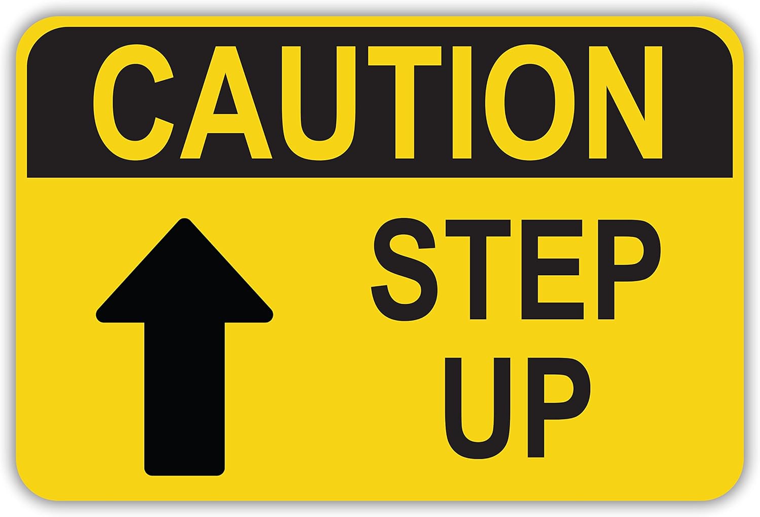 Amazon.com: Caution Step Up Aluminum Sign - Metal Sign, Street Sign ...
