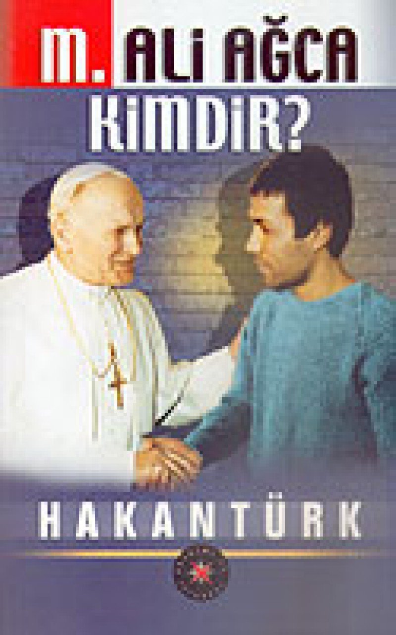 Amazon.co.jp: M. Ali Agca Kimdir? : Hakan Turk: 本