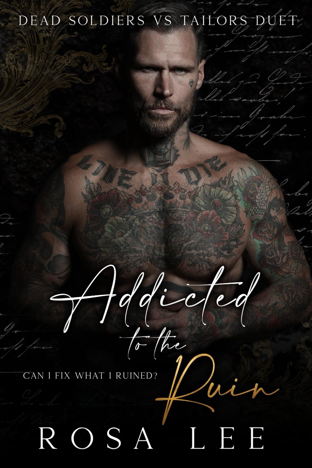 Addicted to the Ruin: Dead Soldiers vs Tailors Duet: Lee, Rosa ...